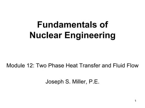 Module 12 Two Phase Fluid Flow And Heat Transfer 2010 June Nrc Pdf