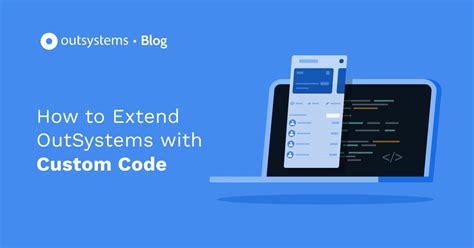 Custom Code With The Outsystems Low Code Platform Routsystemscommunity
