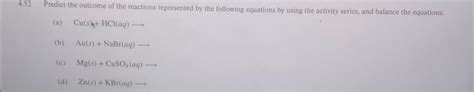 Solved Predict The Outcome Of The Reactions Represented Chegg