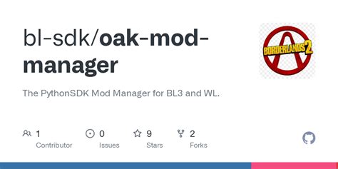 Github Bl Sdk Oak Mod Manager The Pythonsdk Mod Manager For Bl And Wl
