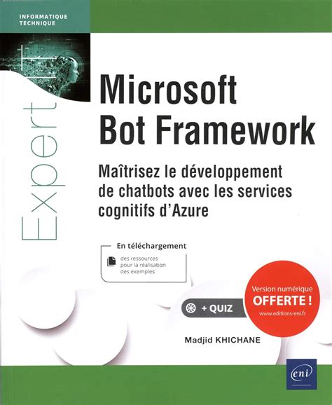 Buy Microsoft Bot Framework Maitrisez Le Developpement De