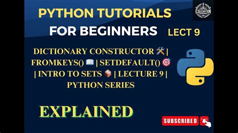 Mastering Python Dictionaries Constructor Fromkeys Setdefault
