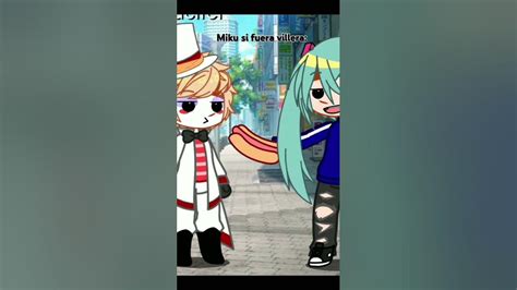 La Miku Si Fuera Villera Xd Créditos De Argentiniantroy Youtube