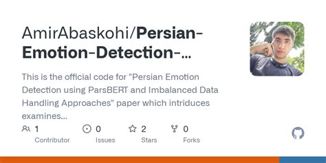 Github Amirabaskohipersian Emotion Detection Using Parsbert And