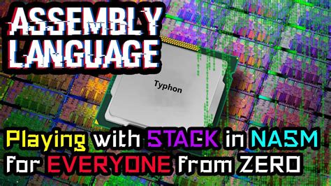 Playing With Stack In Assembly For Everyone Assembly Language Youtube Playing With Stack In Assembly For Everyone Assembly Language Youtube