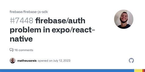 Firebase Auth Problem In Expo React Native Issue Firebase Firebase Js Sdk GitHub