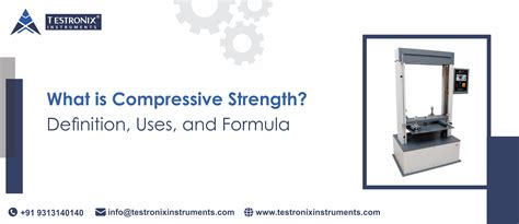 What Is Compressive Strength Definition Uses And Formula