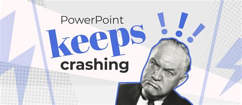 powerpoint keeps crashing try these 9 helpful tips