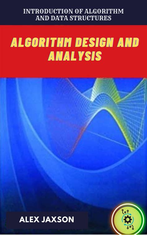 INTRODUCTION OF ALGORITHM AND DATA STRUCTURES ALGORITHM DESIGN AND