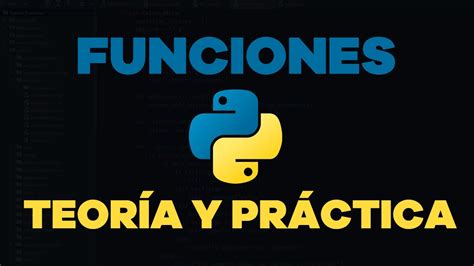 🐍 Python Desde Cero Episodio 17 Funciones Con Y Sin Retorno Youtube