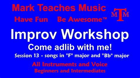 Improv Workshop Session 13 Live Stream Beginners Intermediates