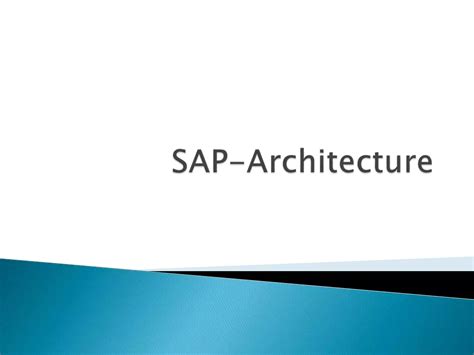 Sap Architecture Pptx Operating Systems Computer Software And Applications