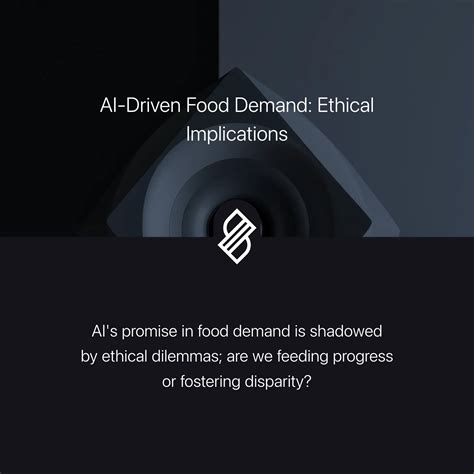 Ai Driven Food Demand Ethical Implications → Scenario