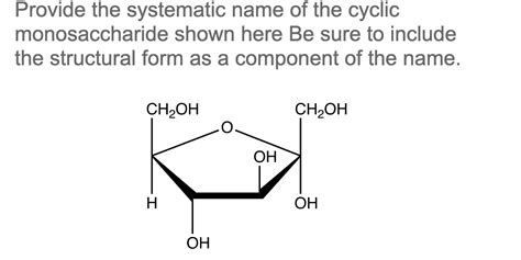 Solved Provide The Systematic Name Of The Cyclic