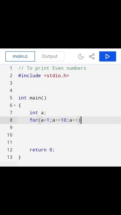 Easy Way To Print Even Numbers Using For Loop Coding Programming Keeplearning Youtube