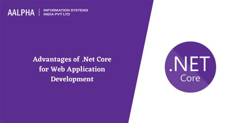 Net Core Benefits For Web Application Development