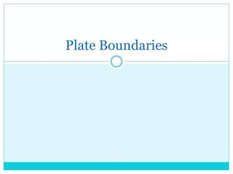 PPT Plate Boundaries PowerPoint Presentation Free Download ID