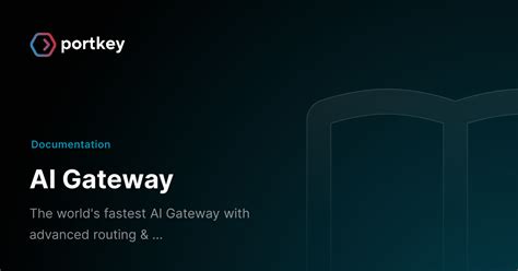 Ai Gateway Portkey Docs