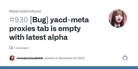 [bug] yacd meta proxies tab is empty with latest alpha · issue 930