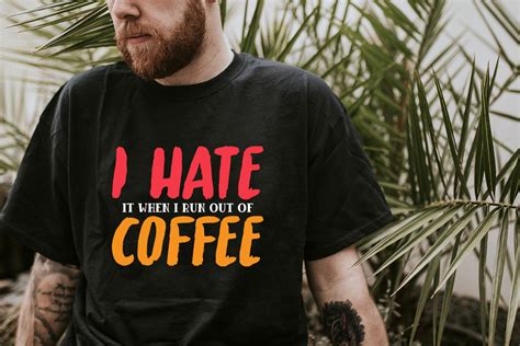 Funny Coffee T Shirt Design Graphic By Tawhid · Creative Fabrica