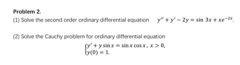 Solved Problem 2 1 ﻿solve The Second Order Ordinary