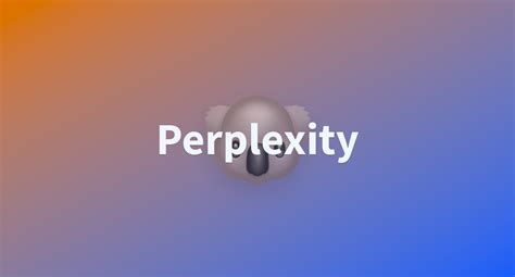 Perplexity A Hugging Face Space By BigSalmon