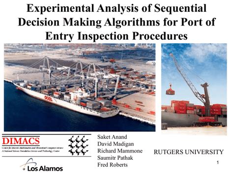 Experimental Analysis Of Sequential Decision Making Algorithms For Port Of Rutgers University