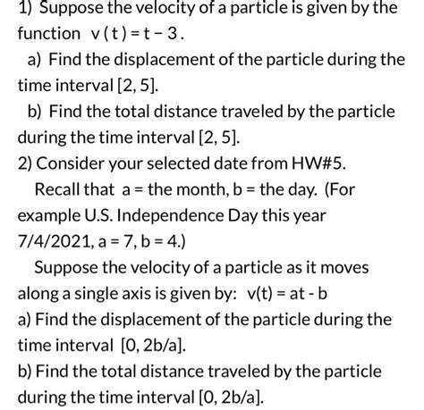 Solved Suppose The Velocity Of A Particle Is Given By The Chegg Com