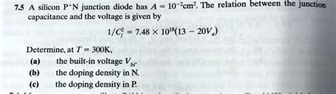 Solved 75 A Silicon Pn Junction Diode Has A 10 2cm2the Relation