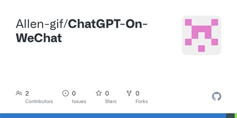 GitHub Allen ChatGPT On WeChat