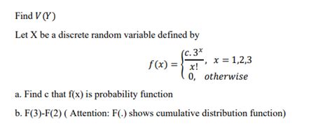 Solved Let X be a discrete random variable defined by | Chegg.com