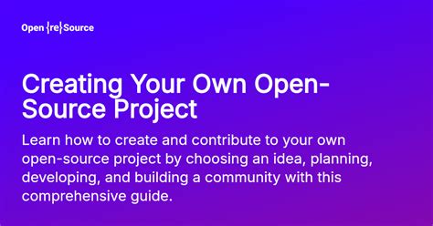 Creating Your Own Open Source Project Open Re Source