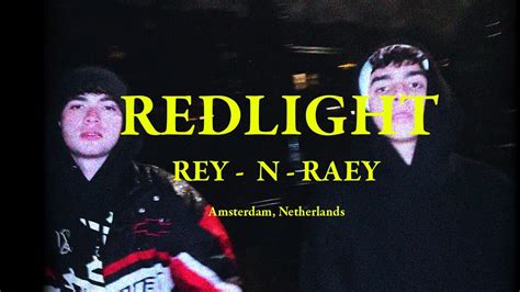 Rey N Raey Redlight Visualizer Youtube