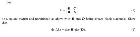 solved a [b0cd] be a square matrix and partitioned as above