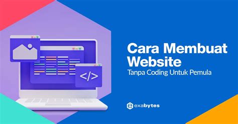 Cara Membuat Website Untuk Pemula Tanpa Coding Lengkap