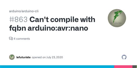 Can T Compile With Fqbn Arduino Avr Nano Issue Arduino Arduino Cli GitHub