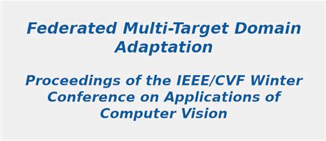 Phd And Master Research Topic In Federated Multi Target Domain