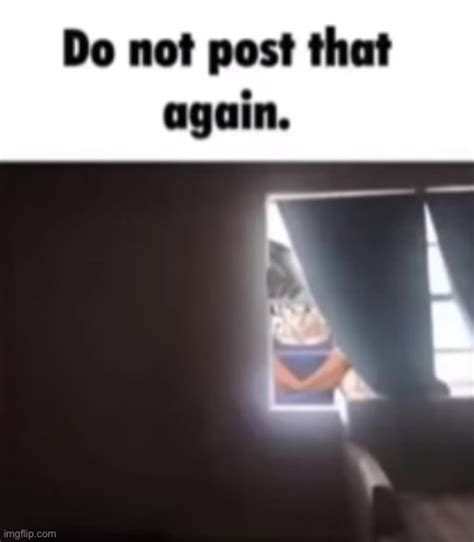 do not post that again blank template imgflip