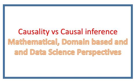 Causalinference Causality Math Statistics Biostatistics Science