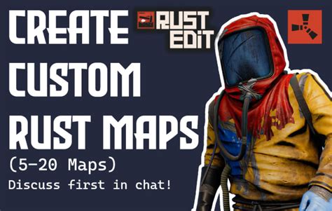 Create Custom Maps For Your Rust Server By Mahmer97 Fiverr