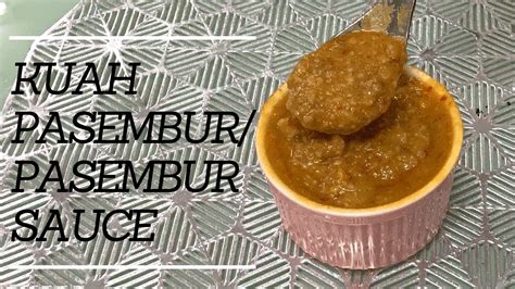 Kuah Pasemburpasembur Sauce Youtube
