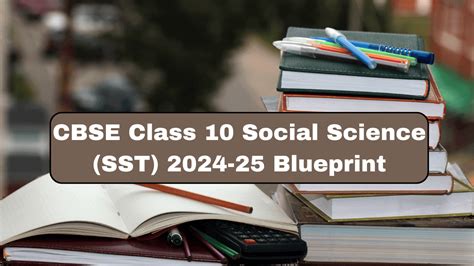 Cbse Class 10 Sst Blueprint 2024 25 Marks Distribution Chapter Cbse Class 10 Sst Blueprint 2024 25 Marks Distribution Chapter
