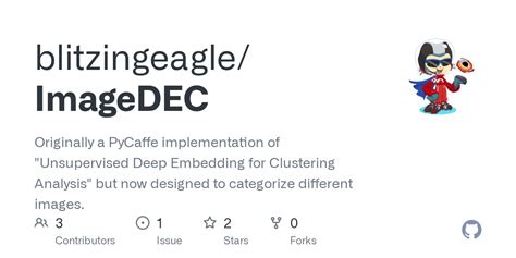 Github Blitzingeagle Imagedec Originally A Pycaffe Implementation Of Unsupervised Deep