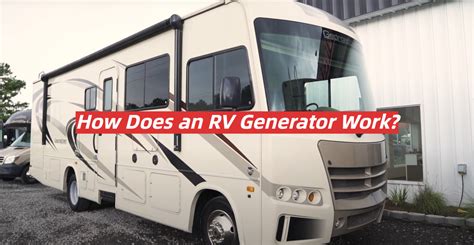 How Does An RV Generator Work RVProfy