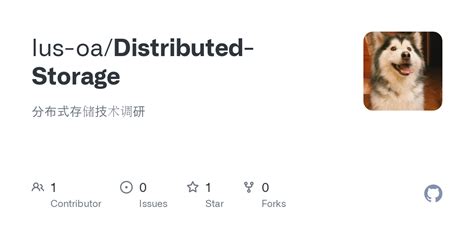 GitHub lus oa Distributed Storage 分布式存储技术调研