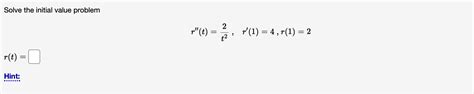 Solved Solve The Initial Value Problem