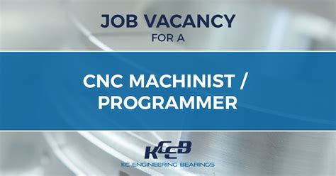 Cnc Machinist Programmer Kc Engineering