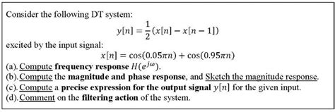 Solved Consider The Following Dt System Yın X N