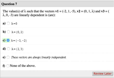 Solved Question 7 The Value S Of λ Such That The Vectors V1