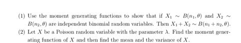 solved 1 ﻿use the moment generating functions to show that